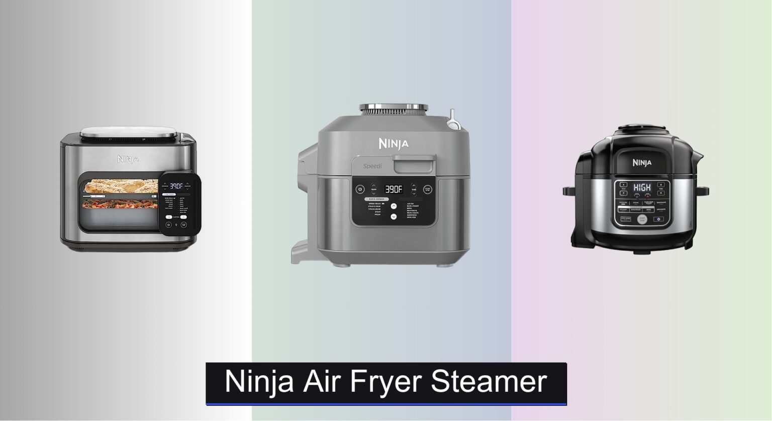 7 Best Ninja Air Fryer Steamers of 2026