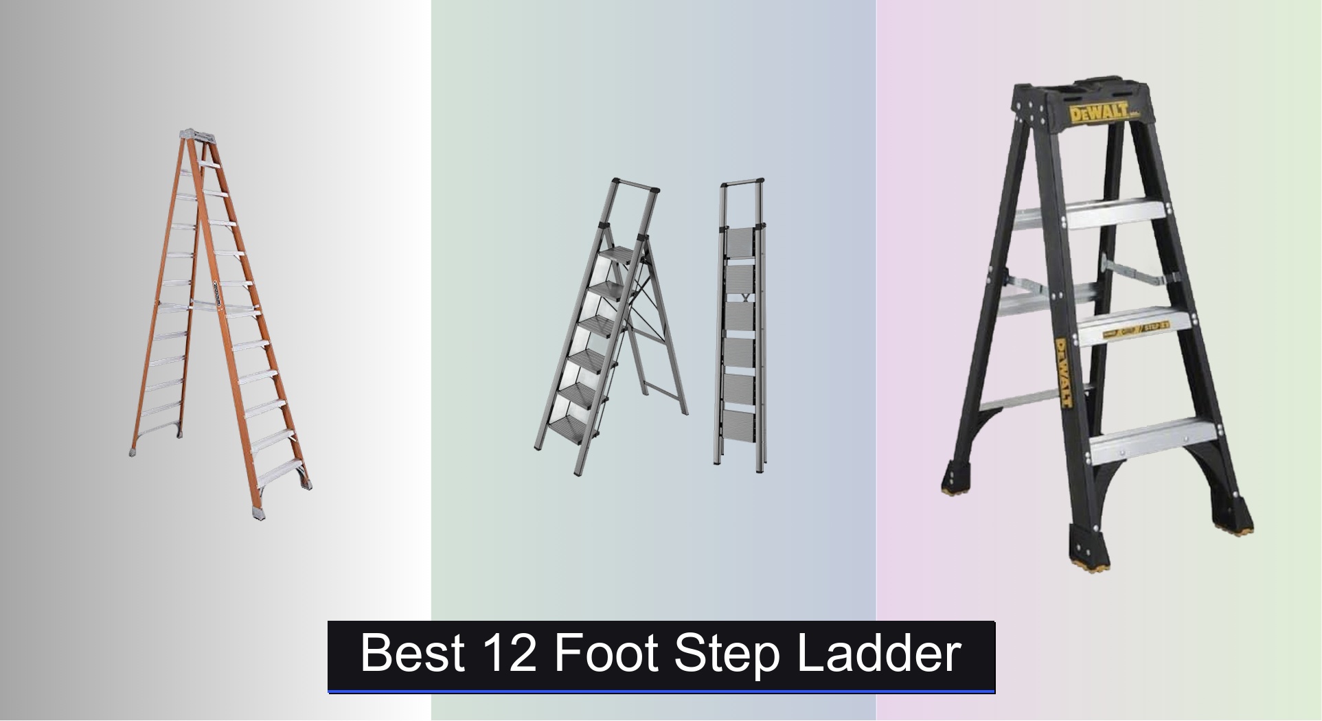 7 Best 12 Foot Step Ladders of 2026